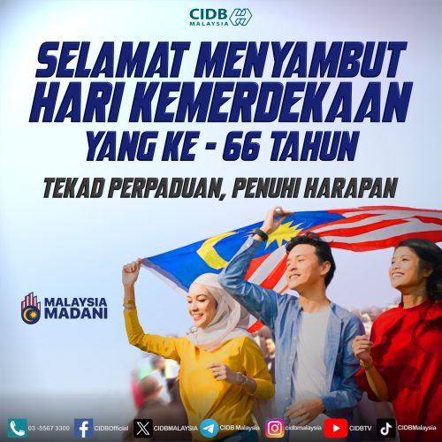 Hari Kemerdekaan Malaysia Yang Ke-66 | CIDB HQ