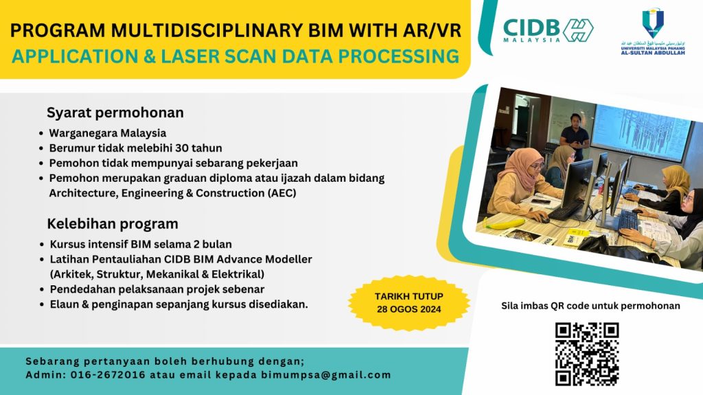 PROGRAM MULTIDISCIPLINARY BIM WITH AR/VR APPLICATION & LASER SCAN DATA PROCESSING SESI 01 | CIDB HQ