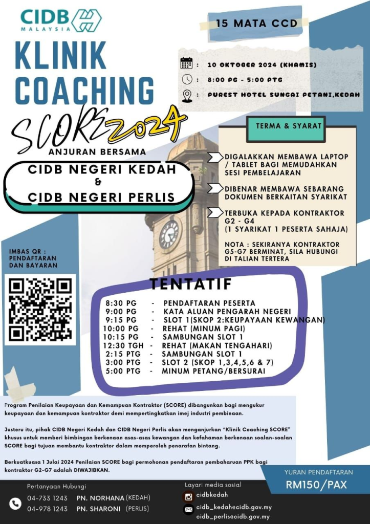 Klinik Coaching SCORE 2024 Anjuran Bersama CIDB Negeri Kedah dan Negeri ...